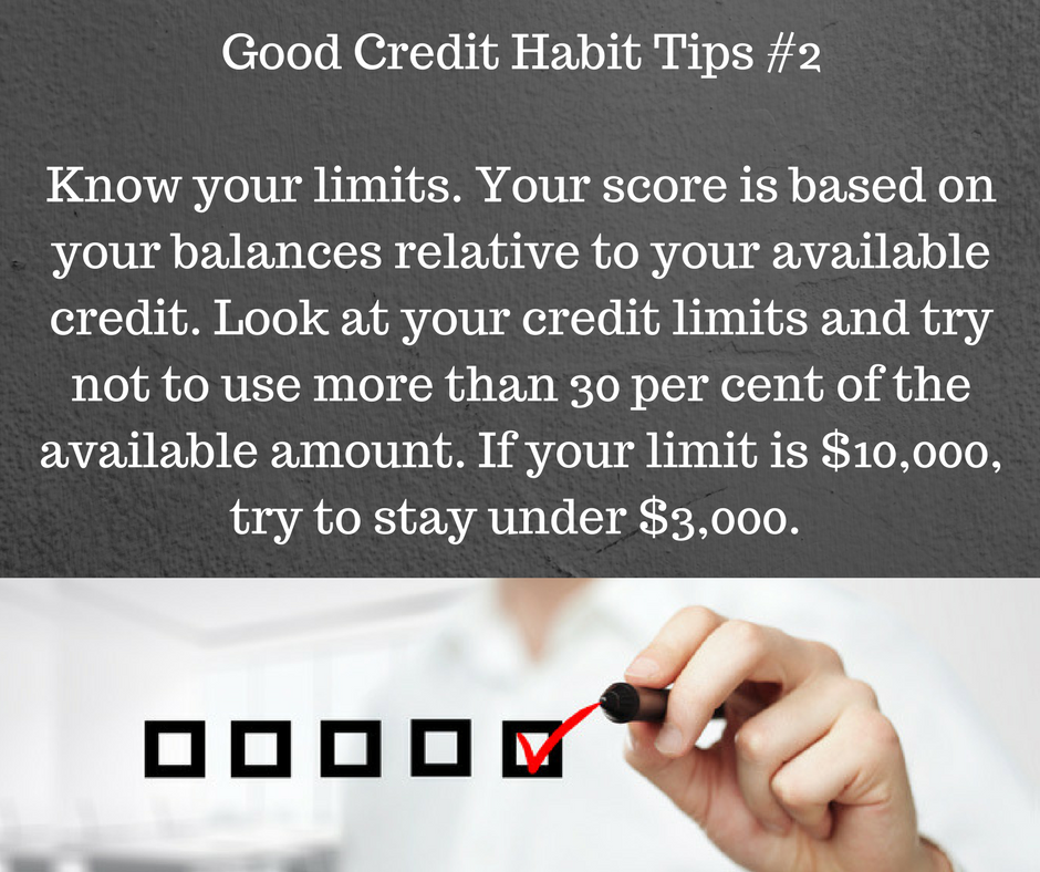 Good Credit Habit Tips #2: Credit Limits